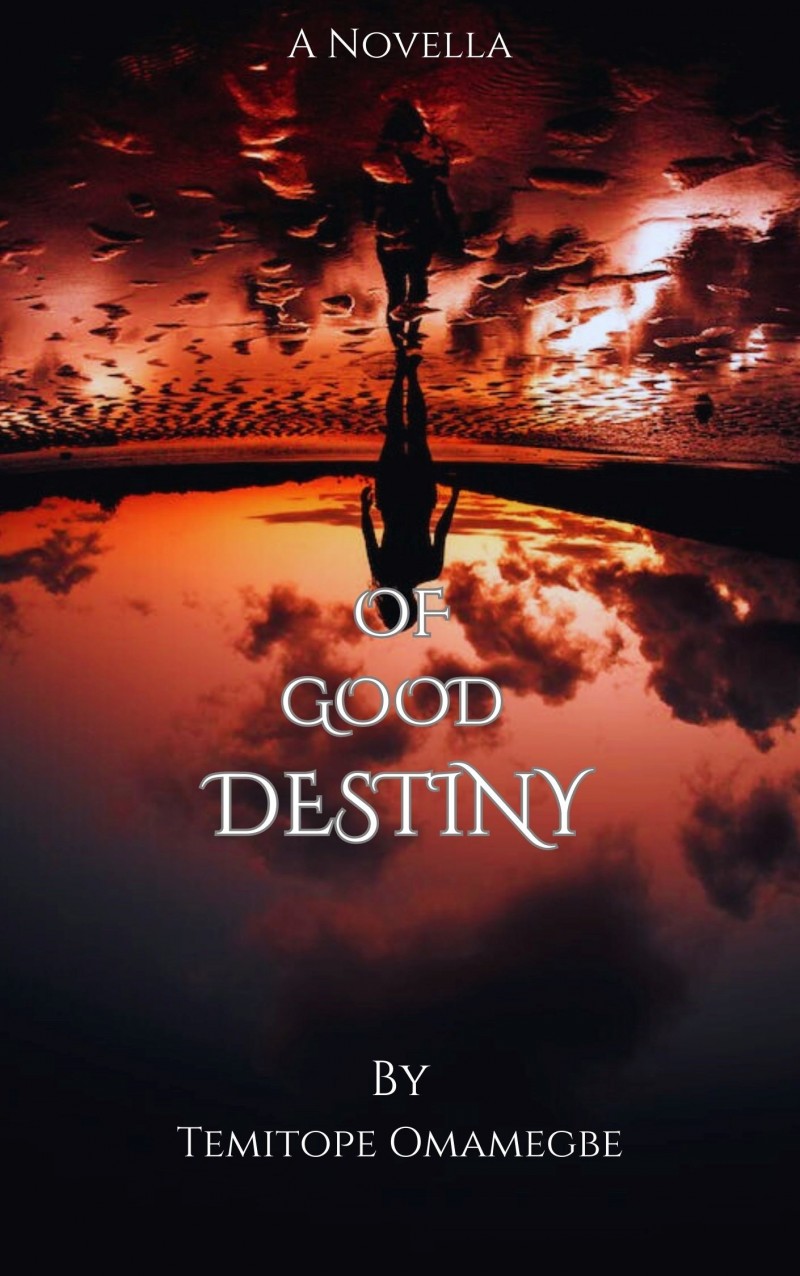 Buy OF GOOD DESTINY by Temitope Omamegbe on Selar