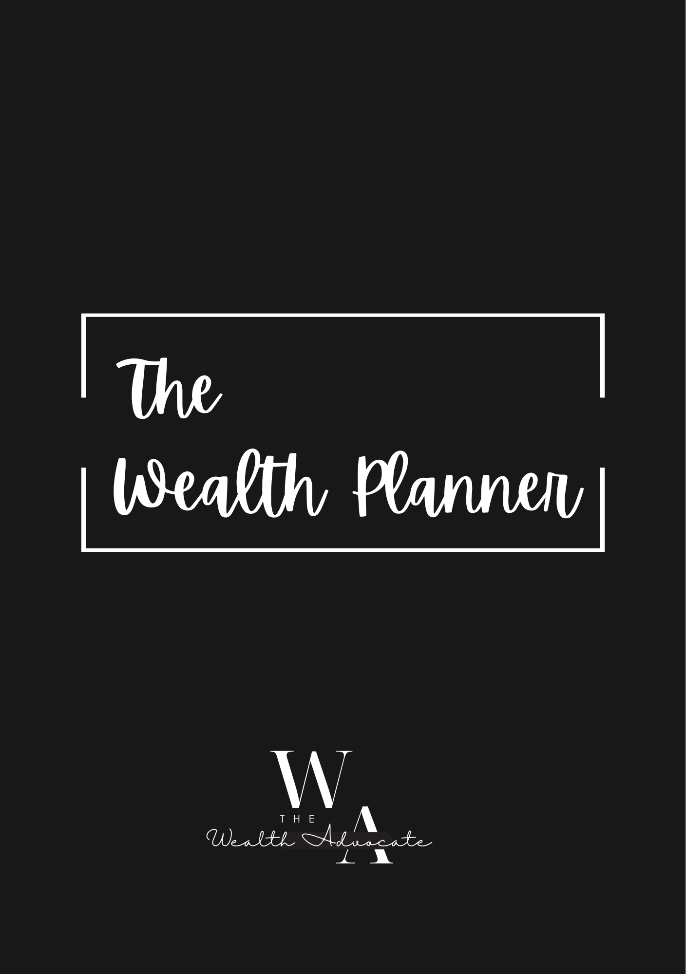 Buy The Wealth Planner-Paperback Hard Cover by The Wealth Advocate on Selar