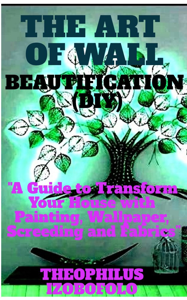 Buy THE ART OF WALL BEAUTIFICATION (DIY) by Eternal Wisdom Books Store ...