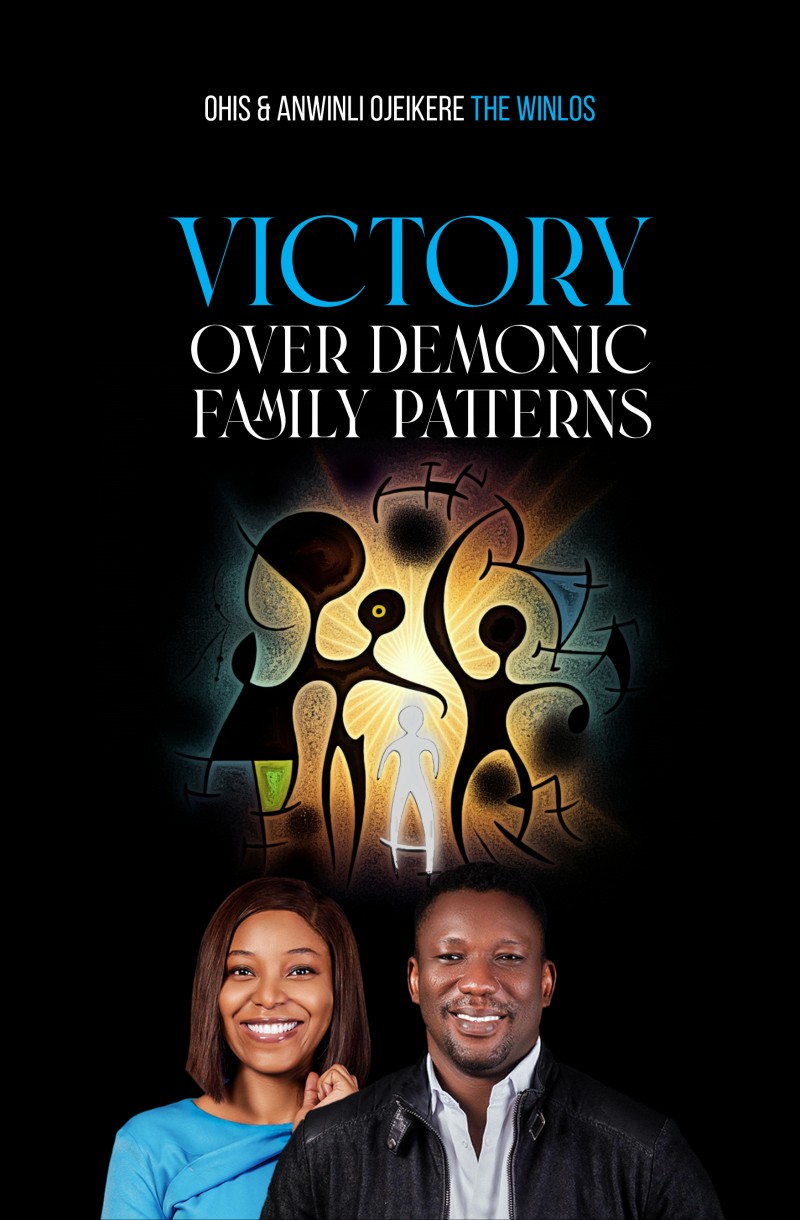 Buy Victory Over Demonic Family Patterns by The WINLOS on Selar