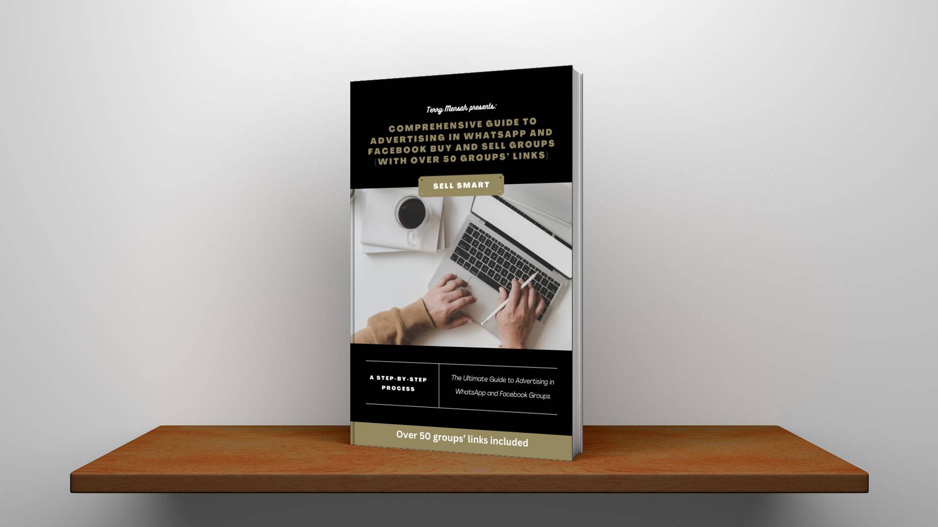 Buy Sell Smart: Comprehensive Guide to Advertising in WhatsApp and Facebook Buy and Sell Groups ...