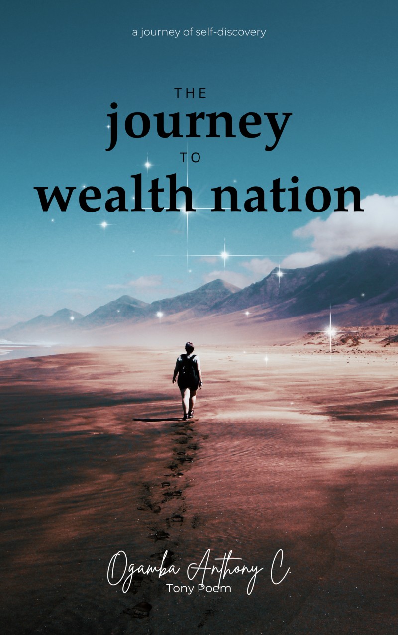 Buy JOURNEY TO WEALTH NATION by Tony Poem on Selar