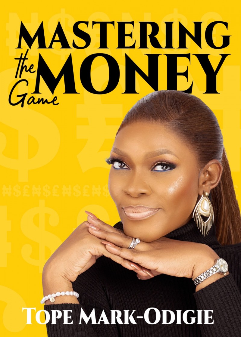 Buy Book - “Mastering The Money Game” by Tope Mark-Odigie by Tope Mark ...