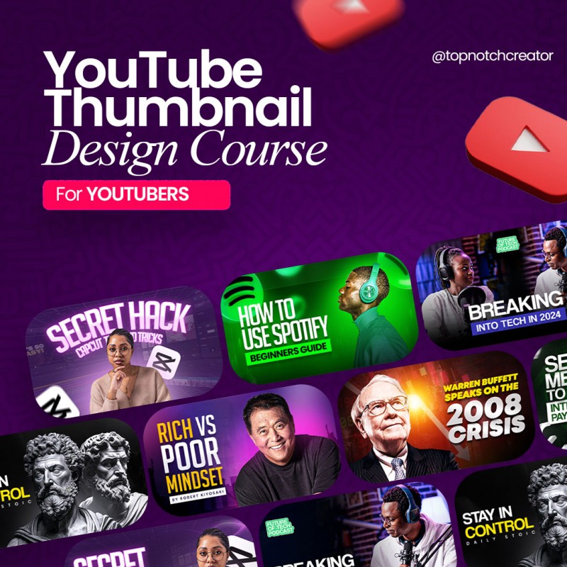 Buy YouTube Thumbnail Design Course by Top Notch Creator on Selar