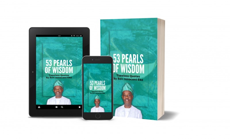 Get 53 Pearls Of Wisdom: Timeless Quotes by Rev. Innocent Eke by TREM ...