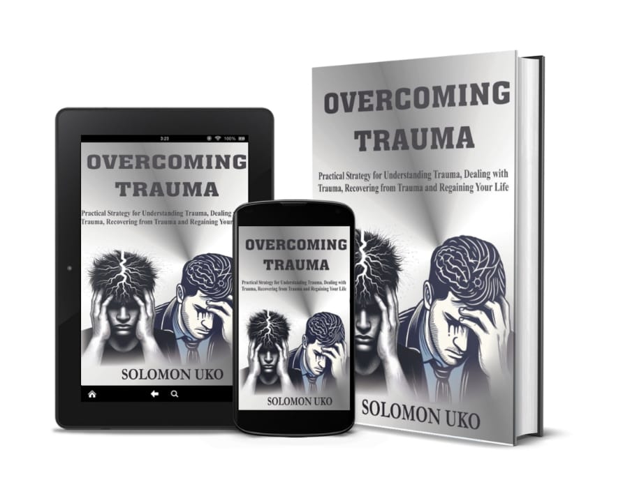 Buy OVERCOMING TRAUMA by solomon uko on Selar