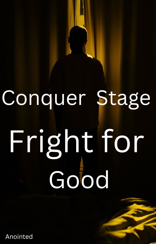 Buy conquer stage fright for good by anointed by Uneke chidebere bethel ...