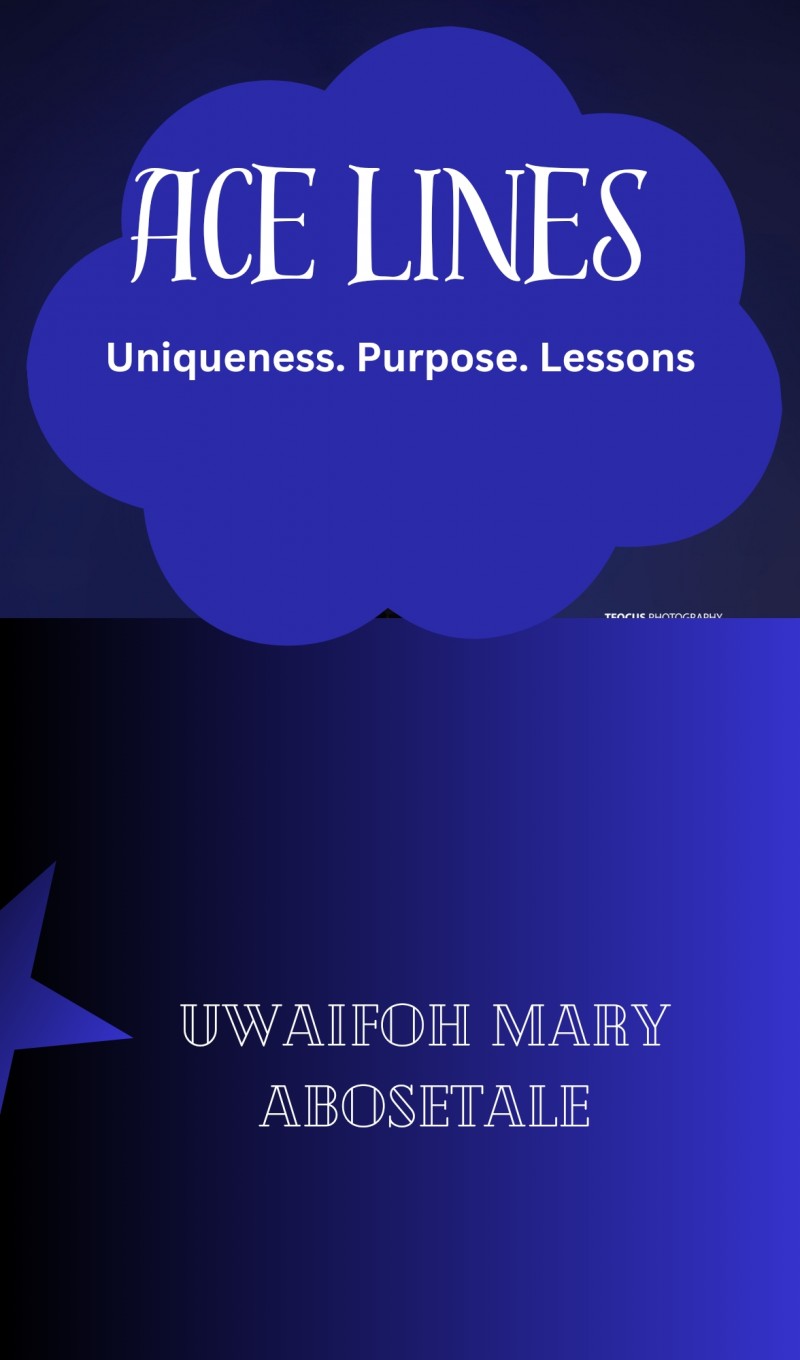 Buy Ace Lines by Uwaifoh Mary Abosetale on Selar