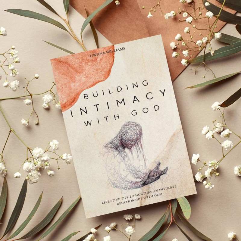 Get Building Intimacy with God by Uwana Williams on Selar
