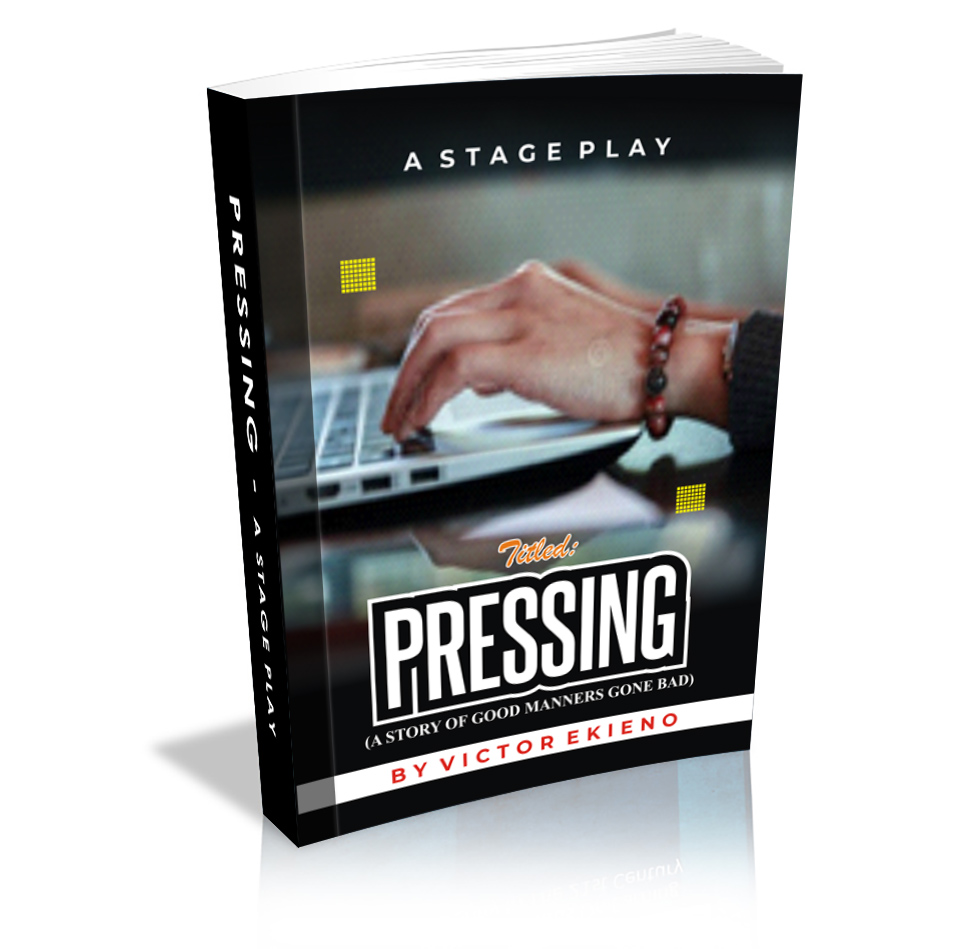 Buy PRESSING - A STAGE PLAY: A STORY OF GOOD MANNERS GONE BAD. by ...