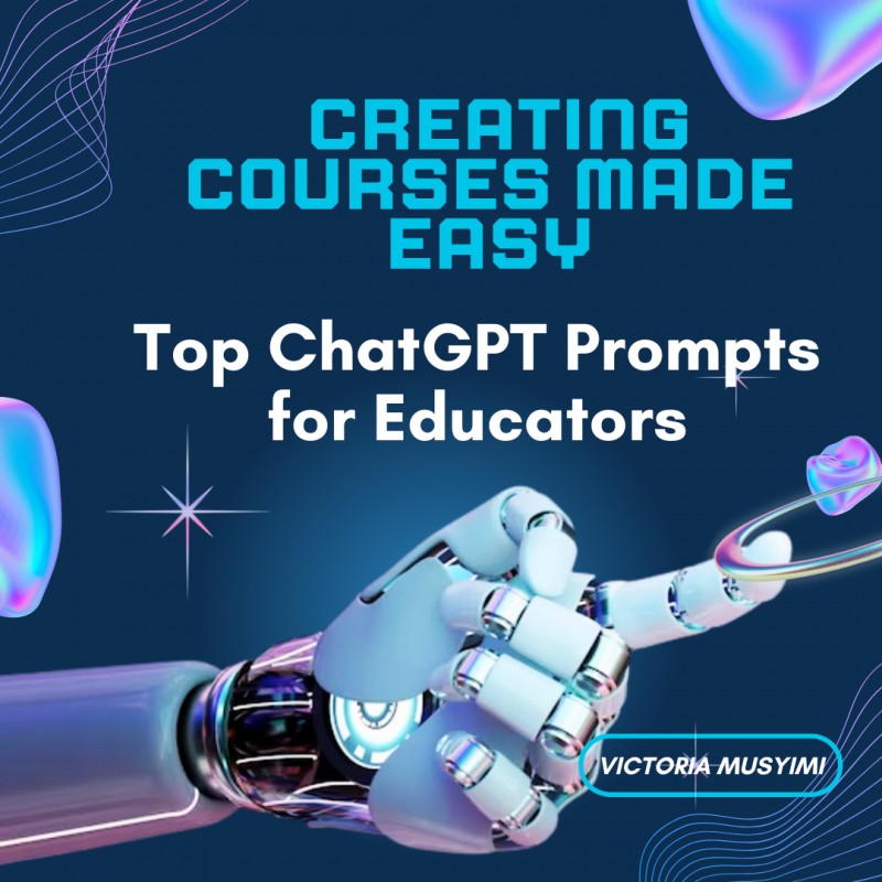 Buy Creating Courses Made Easy: Top ChatGPT Prompts for Educators by Skill2ScaleHub on Selar