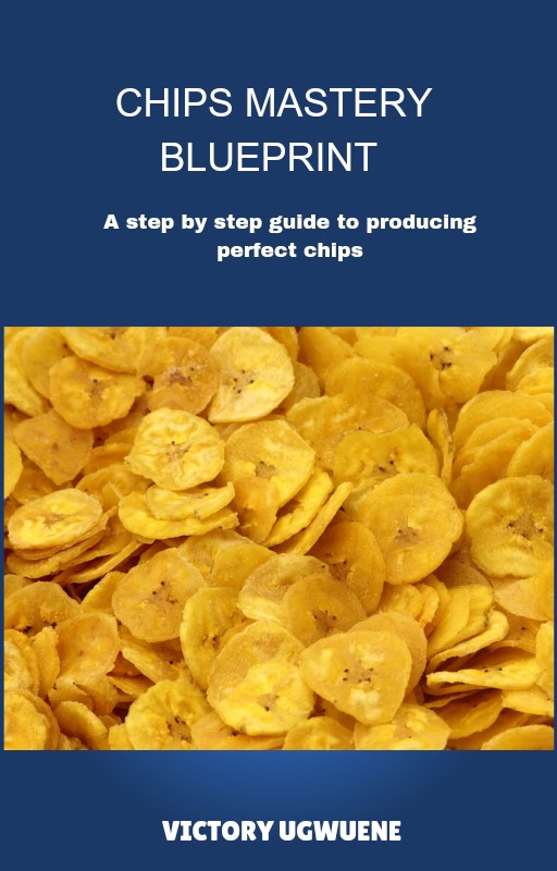 Buy CHIPS MASTERY BLUEPRINT by Victory Ugwuene on Selar