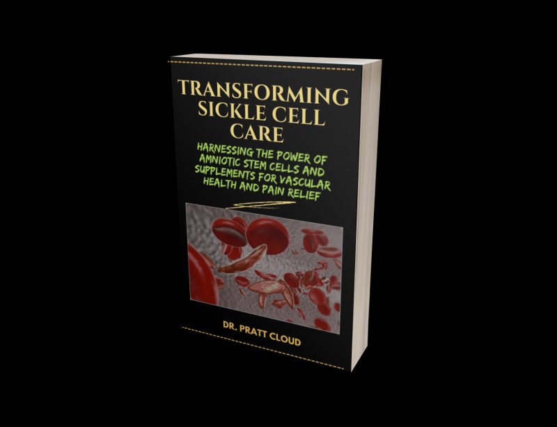 Buy TRANSFORMING SICKLE CELL CARE – HARNESSING THE POWER OF AMNIOTIC ...