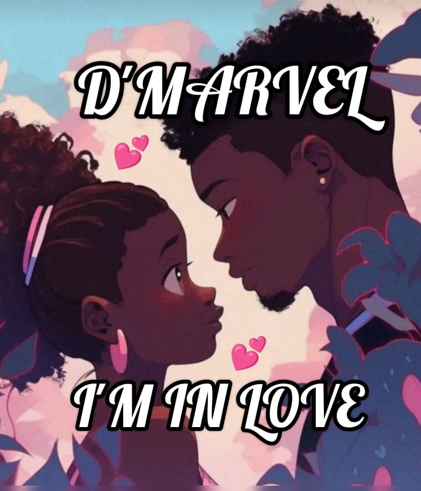 Get D'MARVEL'S HIT SINGLE ' I 'M IN LOVE ' TAKES OVER THE AIRWAVES AND ...
