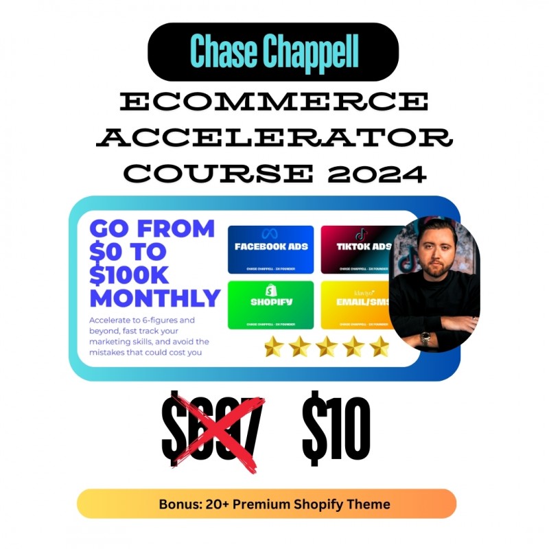 Buy Ecommerce Accelerator Course 2024 By Chase Chappell + BONUSES by WebyTech Studio on Selar