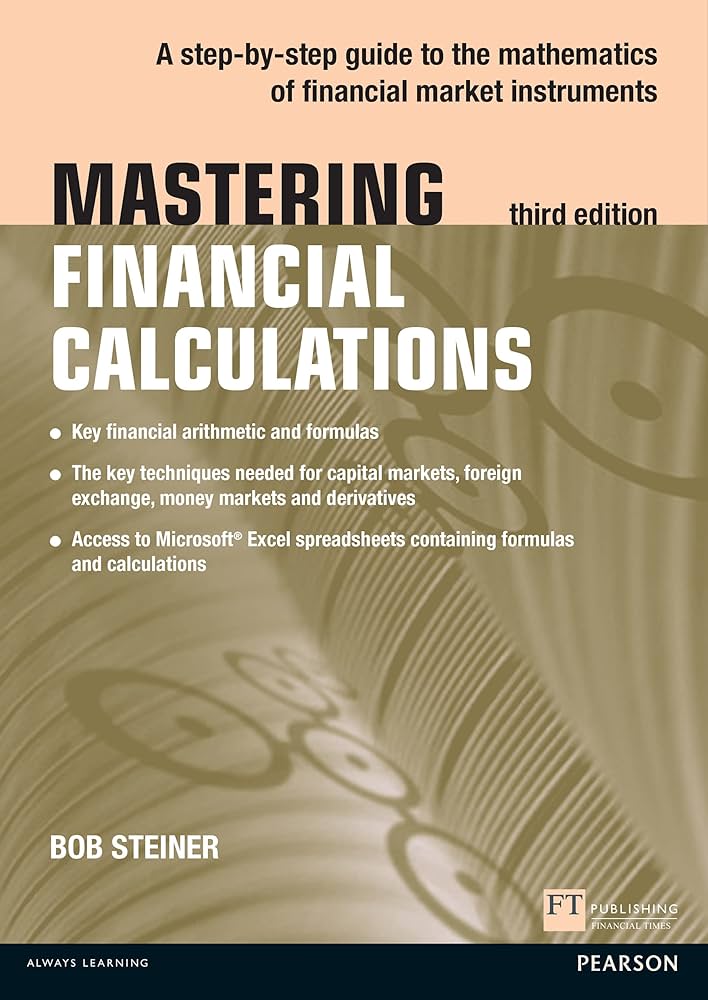 Buy Mastering Financial Calculations: A step-by-step guide to the ...