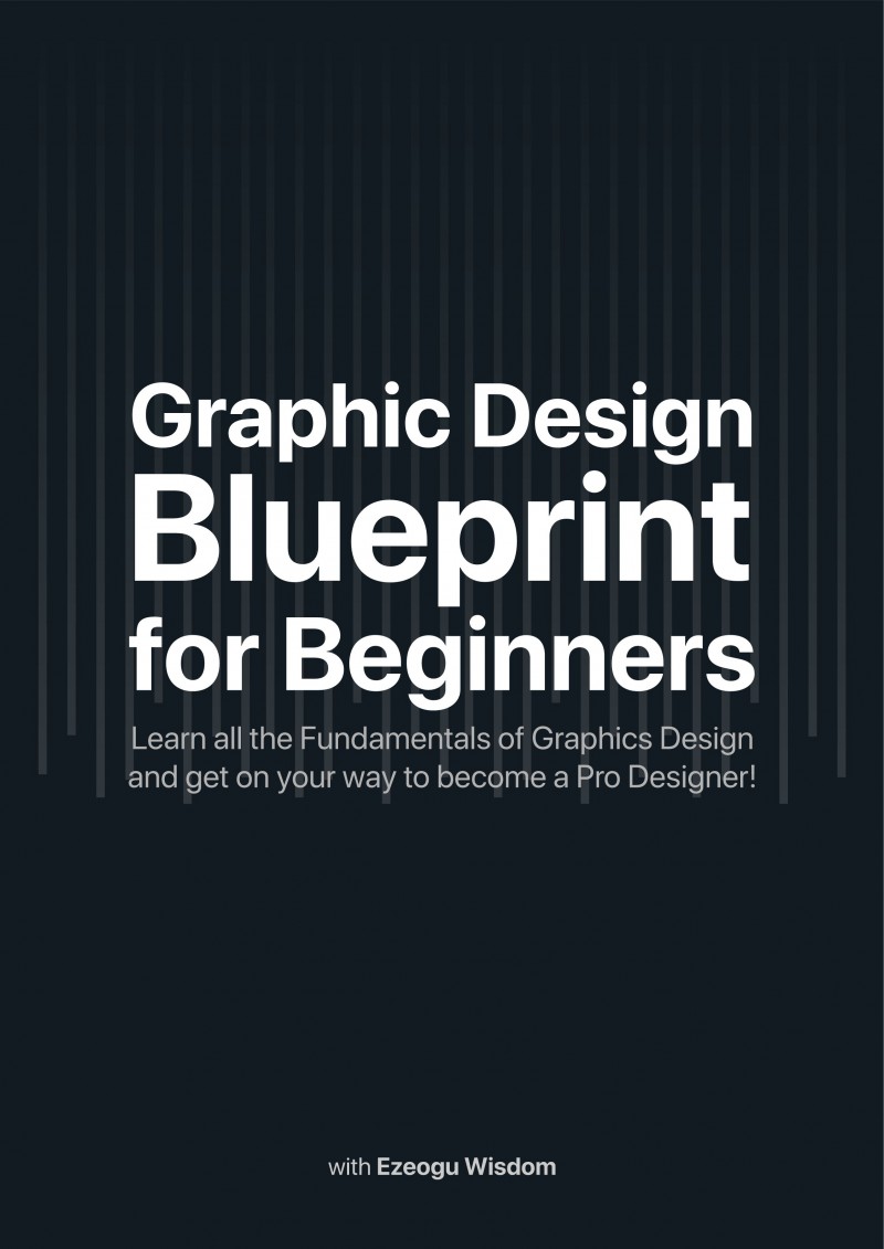 Buy Graphics Design Blueprint for Beginners by Wisdom Ezeogu on Selar