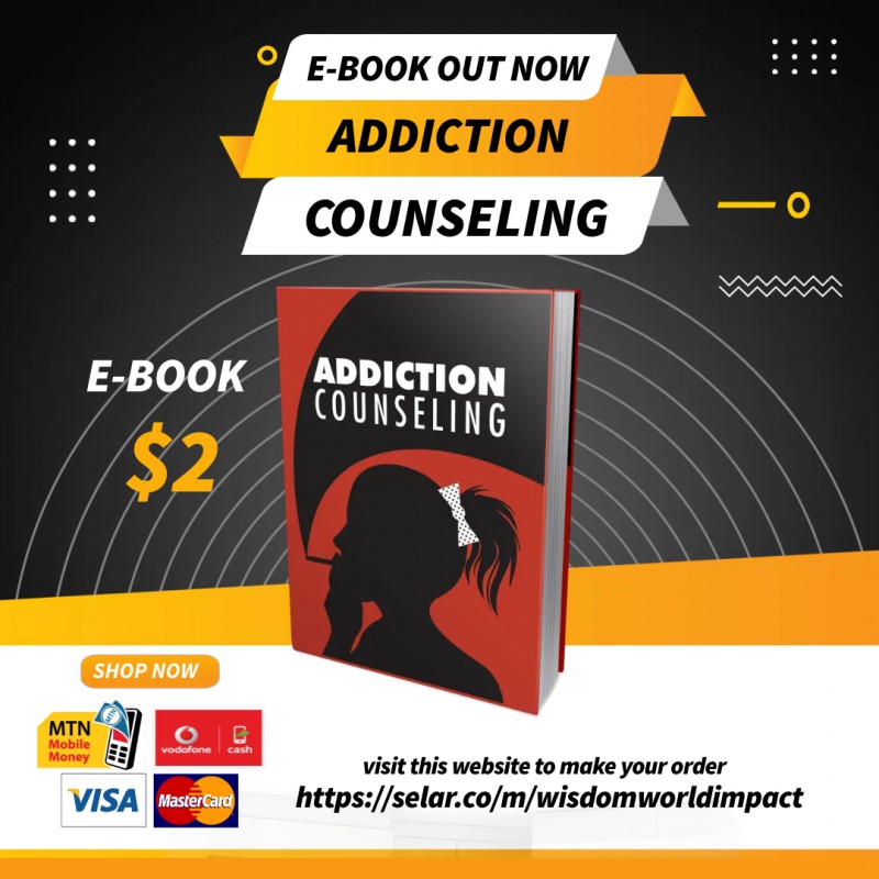 Buy ADDICTION COUNSELING by Wisdom World Impact on Selar