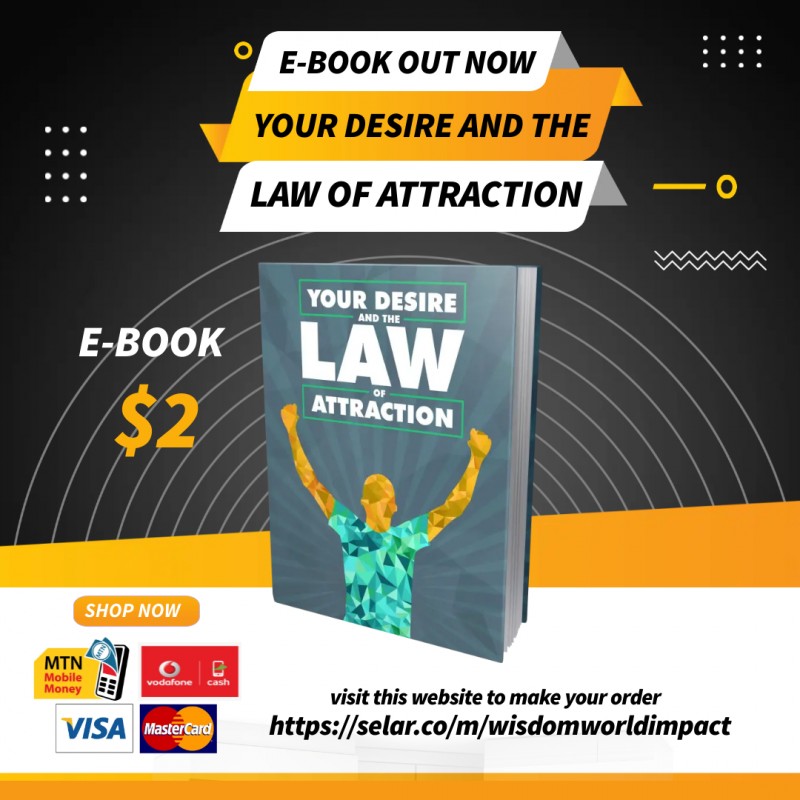 Buy YOUR DESIRE AND THE LAW OF ATTRACTION by Wisdom World Impact on Selar