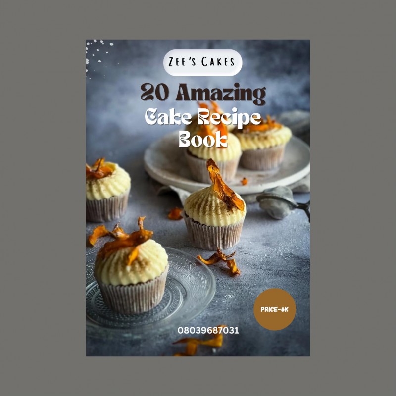 Buy 20 Amazing Cake Recipe Book by Zainab Abusufyan on Selar