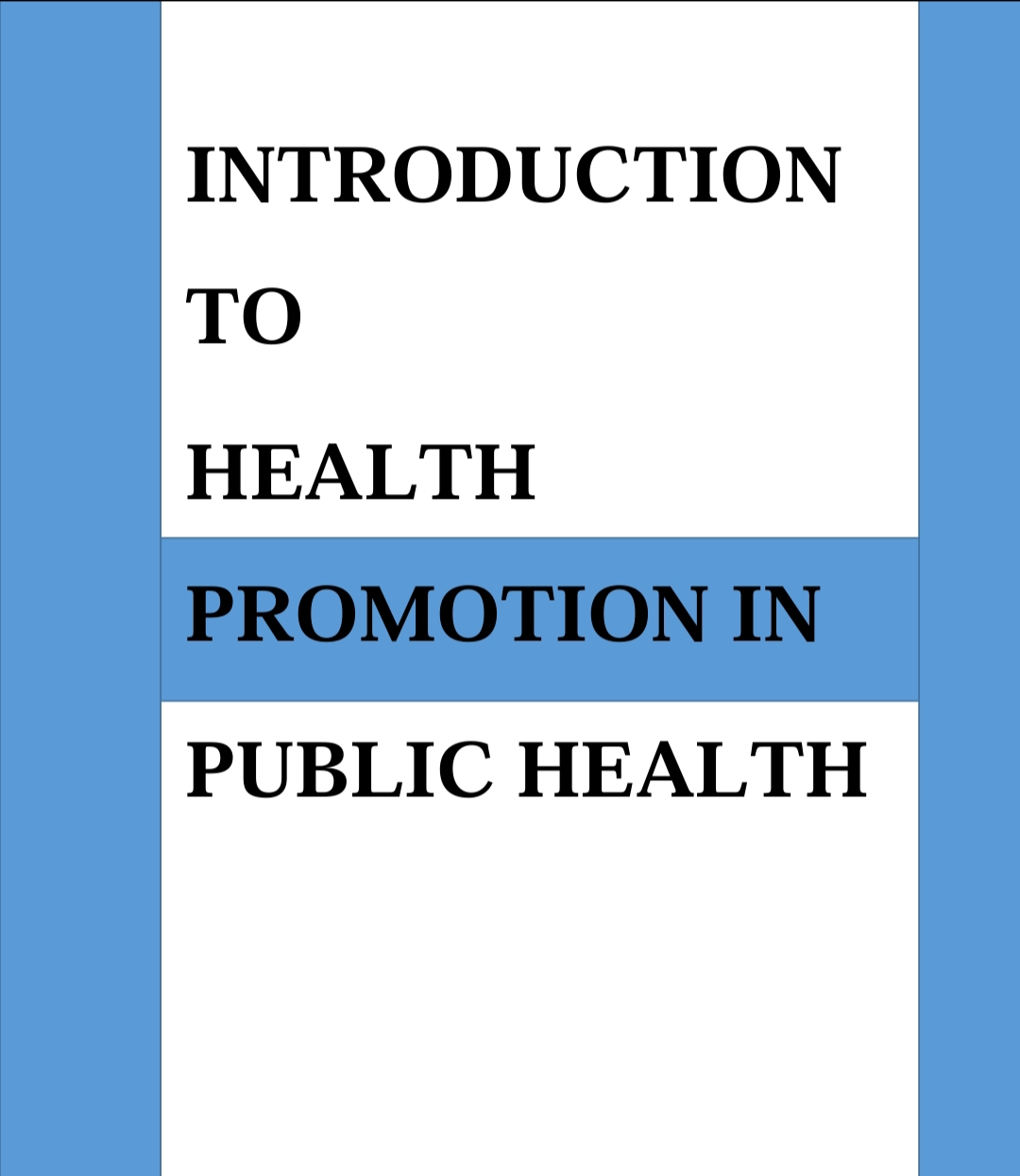 Buy Introduction to Health Promotion in Public Health copy by Zinny U-K ...