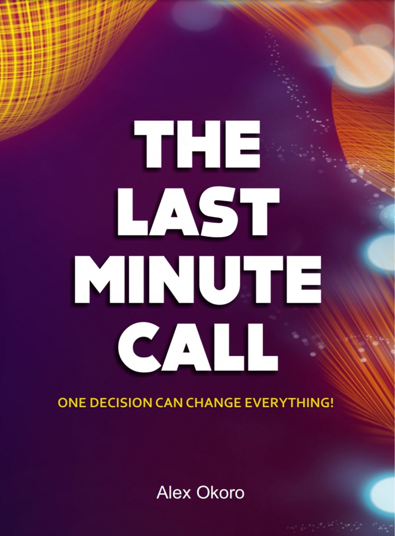 Buy THE LAST MINUTE CALL by Alexander Okoro on Selar