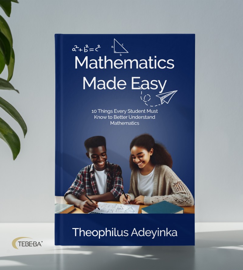 Buy Mathematics Made Easy by Theophilus Babalola on Selar