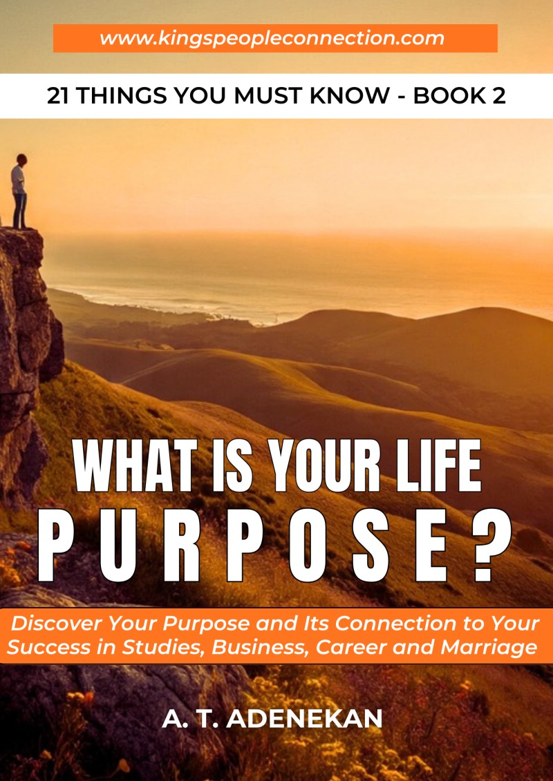 Buy WHAT IS YOUR LIFE PURPOSE? by A. T. ADENEKAN on Selar