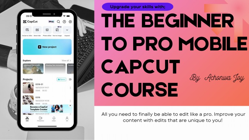 Buy THE BEGINNER TO PRO MOBILE CAPCUT COURSE by Achonwa Joy on Selar