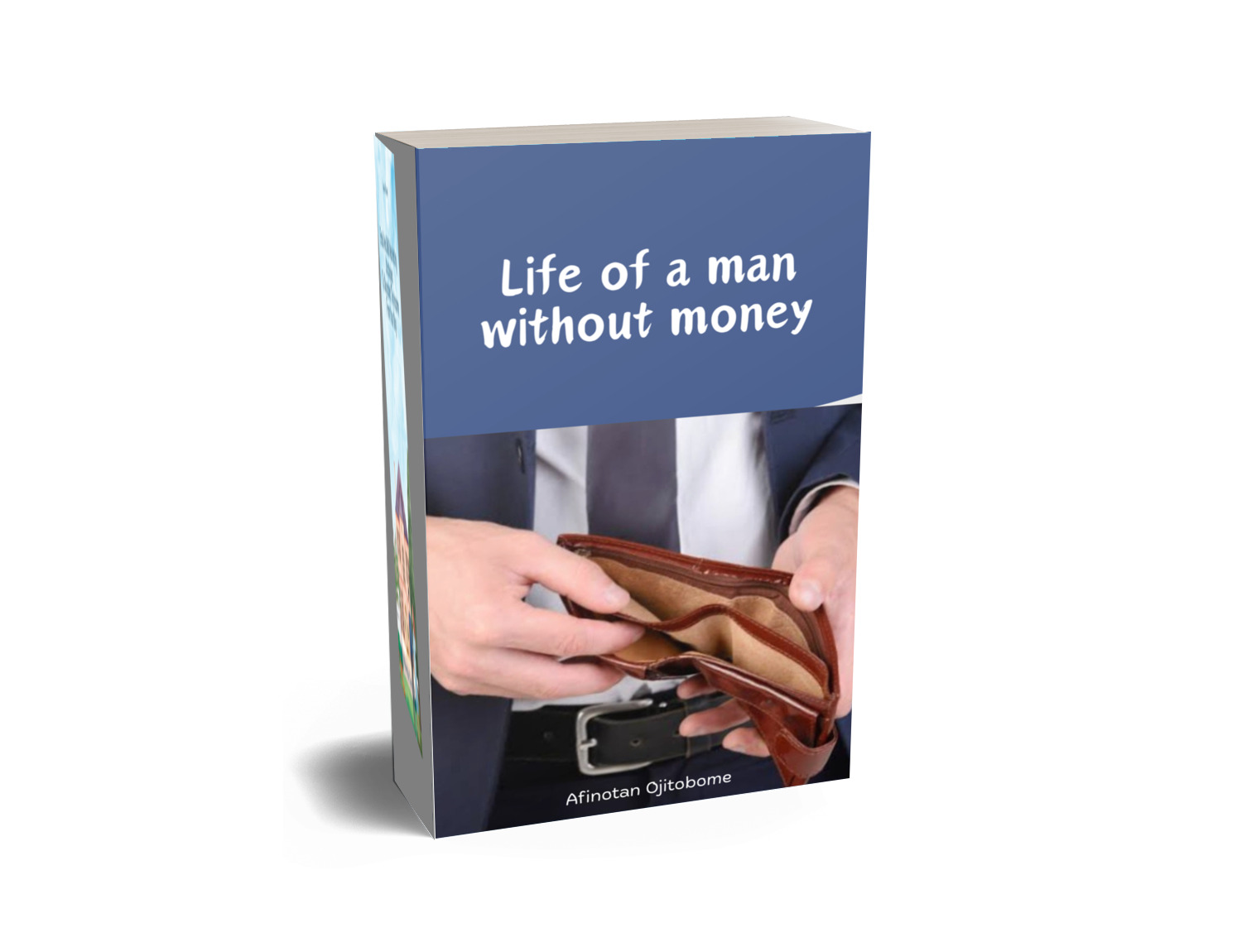 Buy LIFE OF A MAN WITHOUT MONEY by Afinotan Ojitobome on Selar