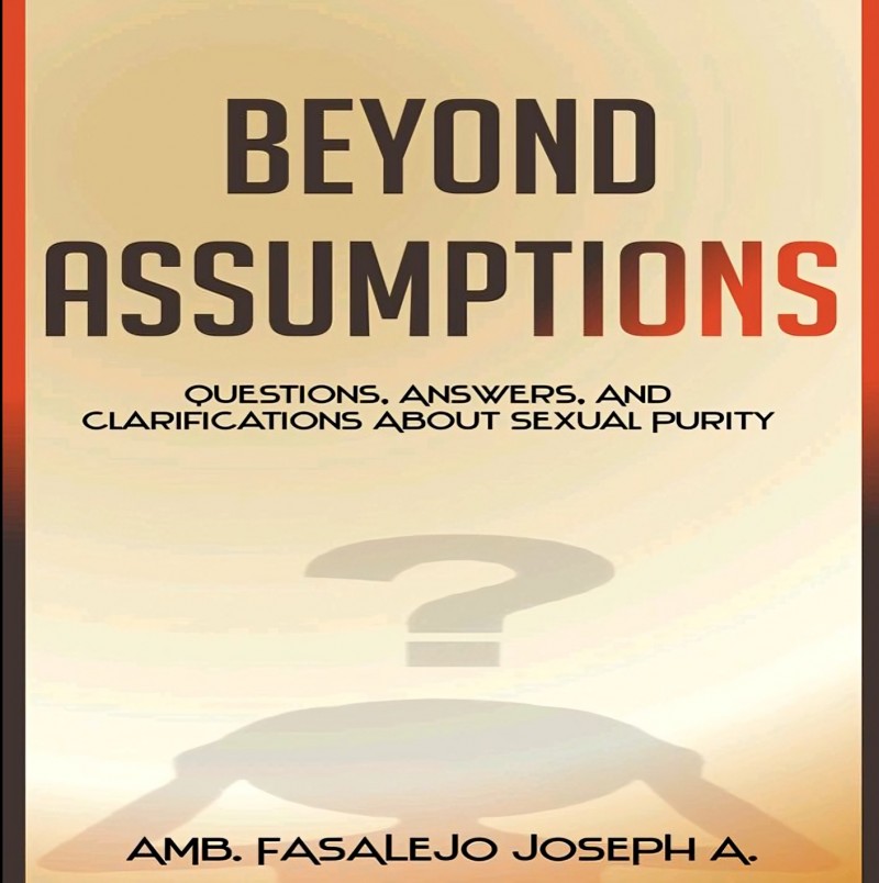 Get Beyond Assumptions by Amb Fasalejo Joseph A on Selar