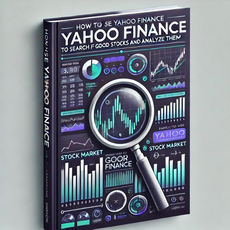 Buy How to Use Yahoo Finance to Find and Analyze Good Stocks by BestWay2See Money on Selar