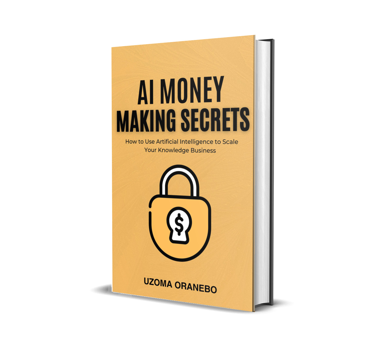 Buy ARTIFICIAL INTELLIGENCE MONEY MAKING SECRETS by Uzoma Oranebo on Selar