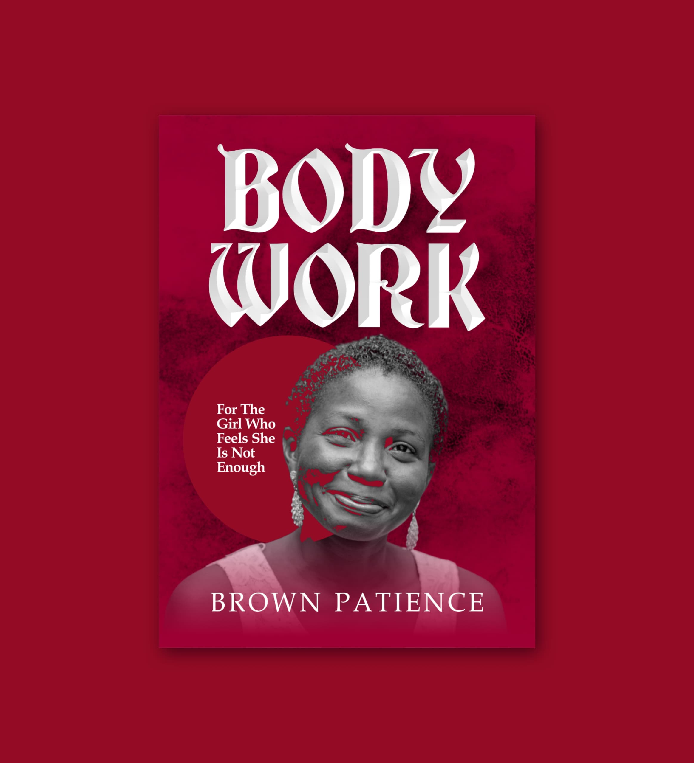 Get Body Work by Brown Patience on Selar