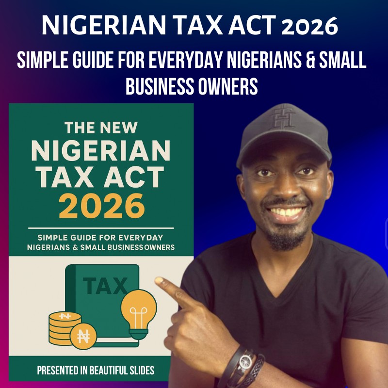 Buy THE NEW NIGERIAN TAX ACT 2026 – SIMPLE GUIDE FOR EVERYDAY NIGERIANS ...