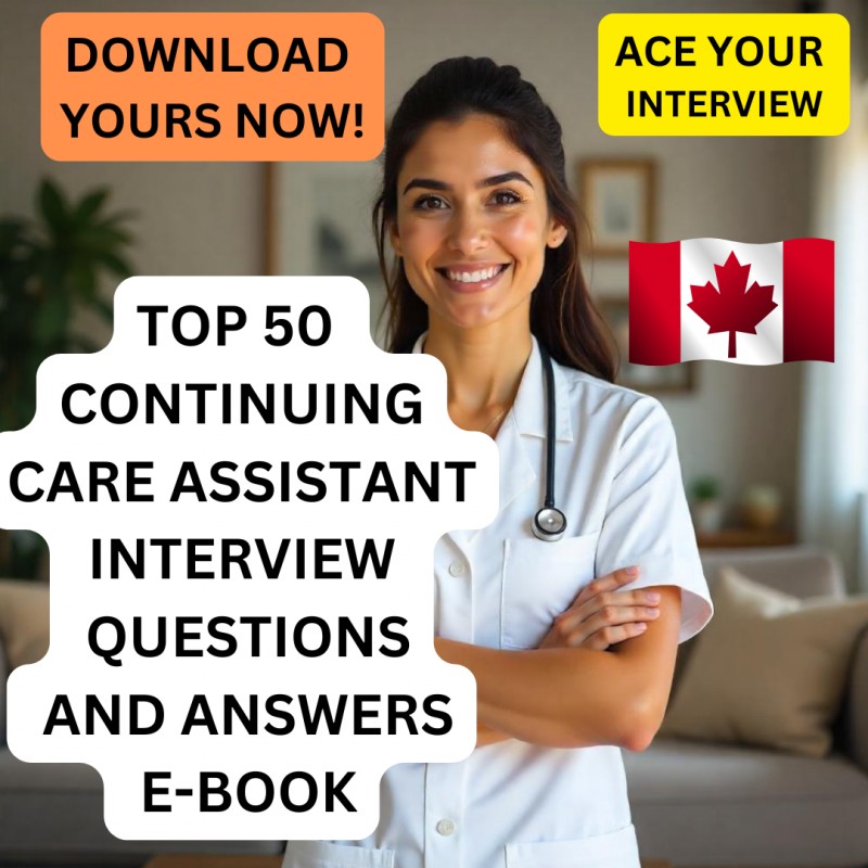 Buy Continuing Care Assistant Interview Questions and Answers by ...