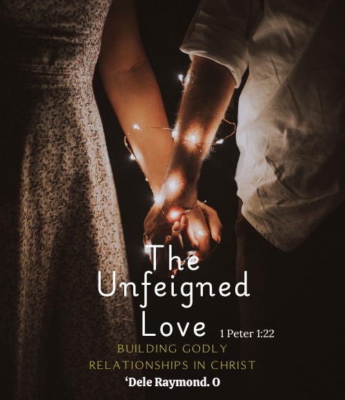 Buy The Unfeigned Love: Building Godly Relationships in Christ copy by ...