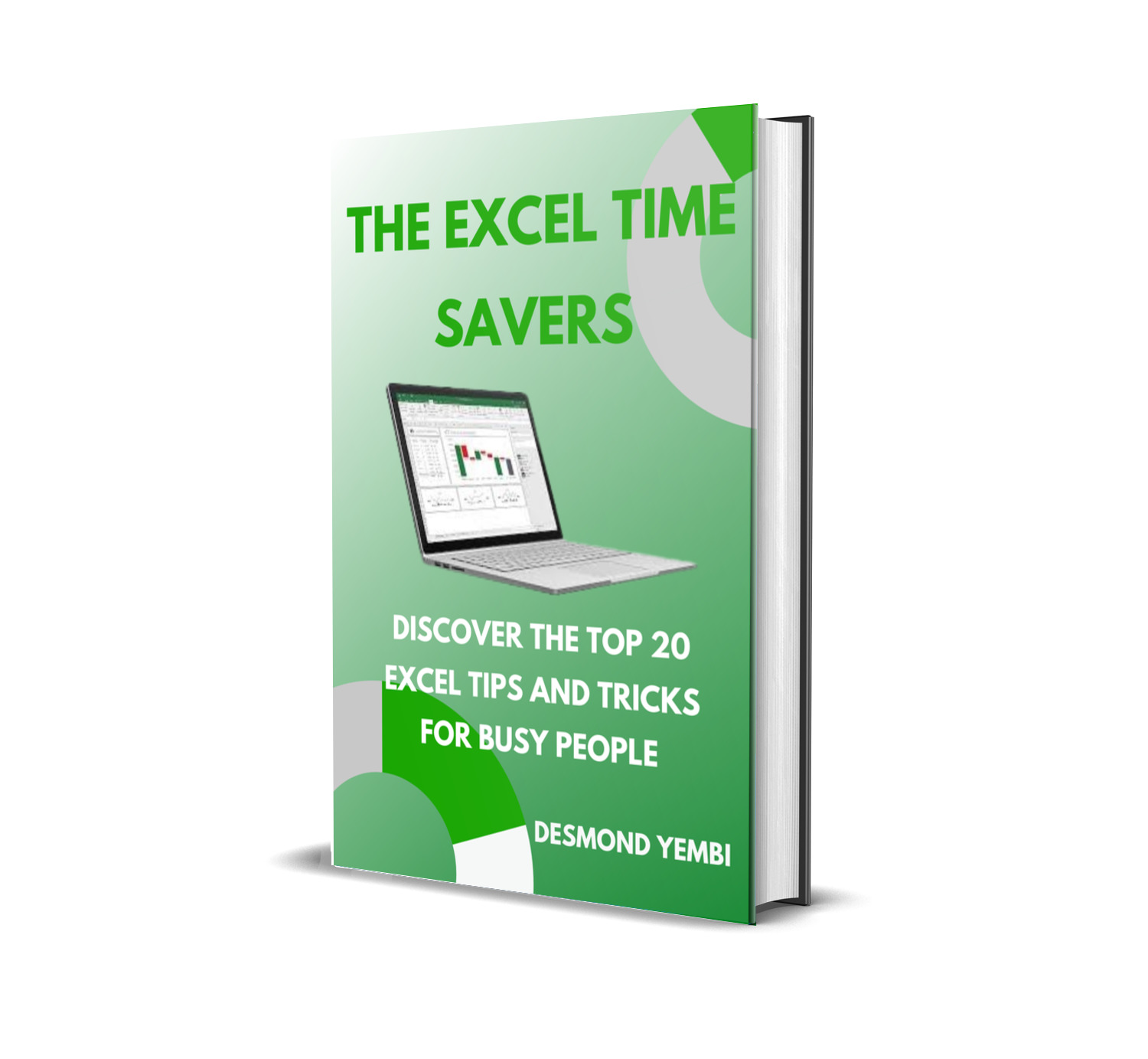Buy THE EXCEL TIME SAVERS by Geh Desmond Yembi Meh on Selar