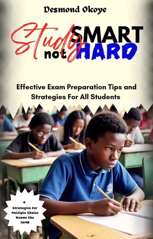 Buy STUDY SMART NOT HARD by Desmond Okoye on Selar