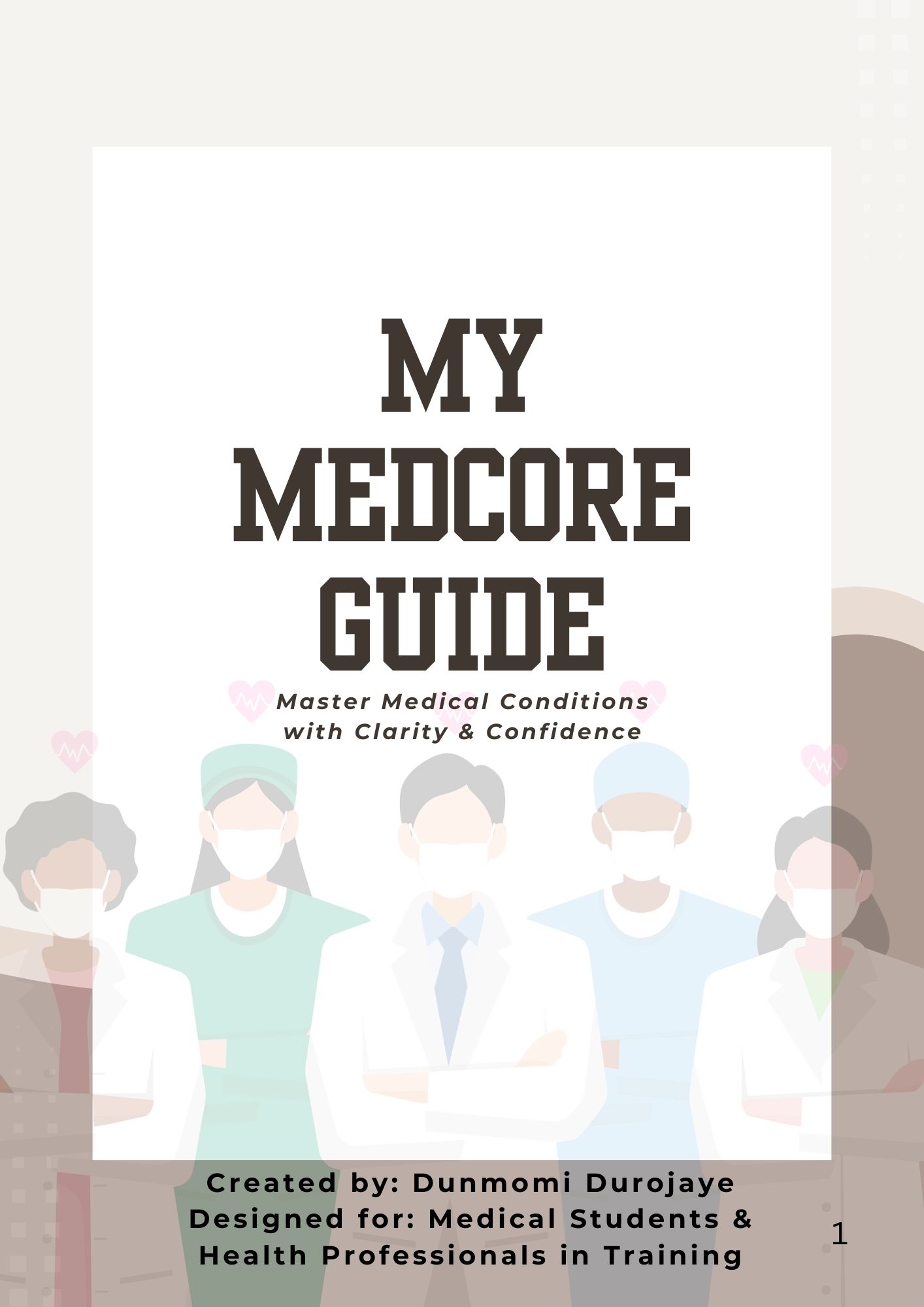 Buy MY MEDCORE GUIDE by Dunmomi Durojaye on Selar