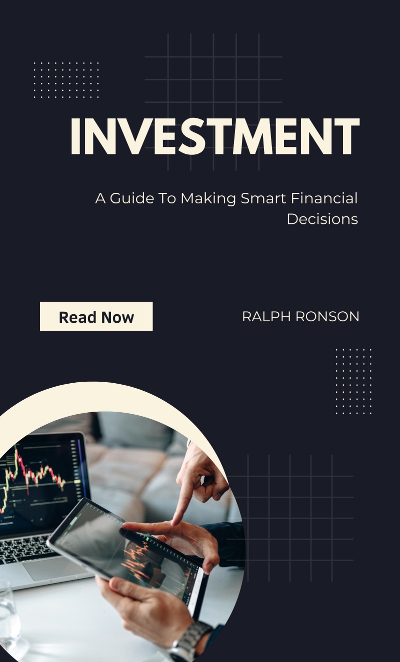 Buy Investment - A Guide To Making Smart Financial Decisions by EBooksyWorld on Selar
