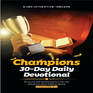 Get 30-Day Champions Devotional, Volume 3: I Rise to Take My Mountain by Ejiro Joyce Otive ...