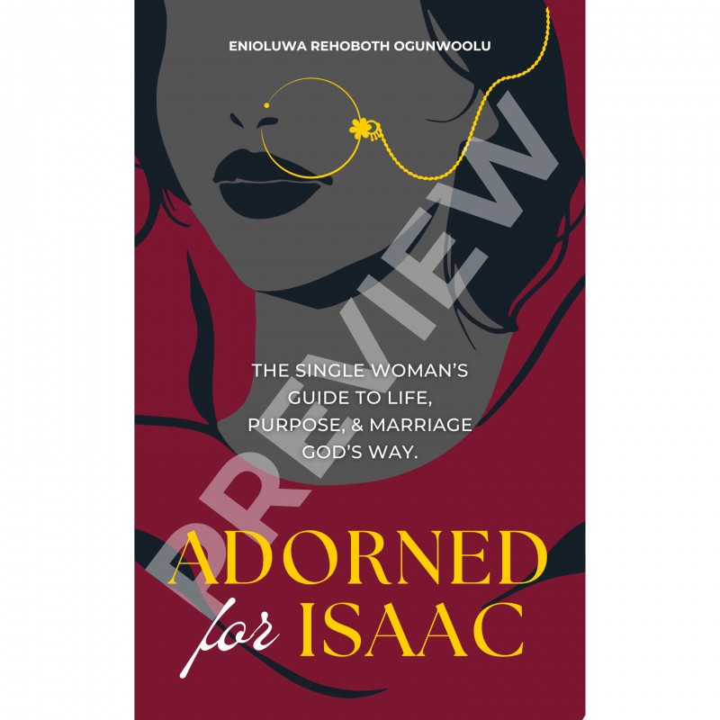 Get Adorned for Isaac (Preview) by Enioluwa Rehoboth Ogunwoolu on Selar