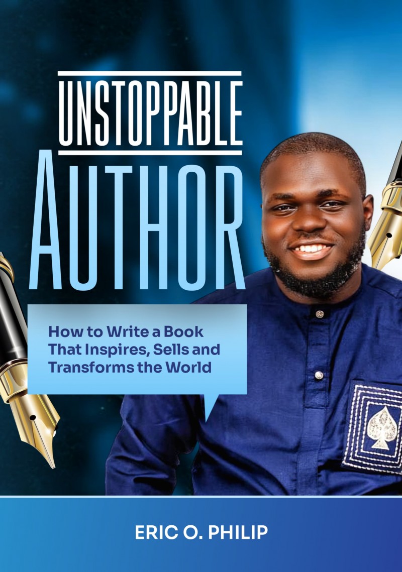 Buy Unstoppable Author by Eric Philip on Selar
