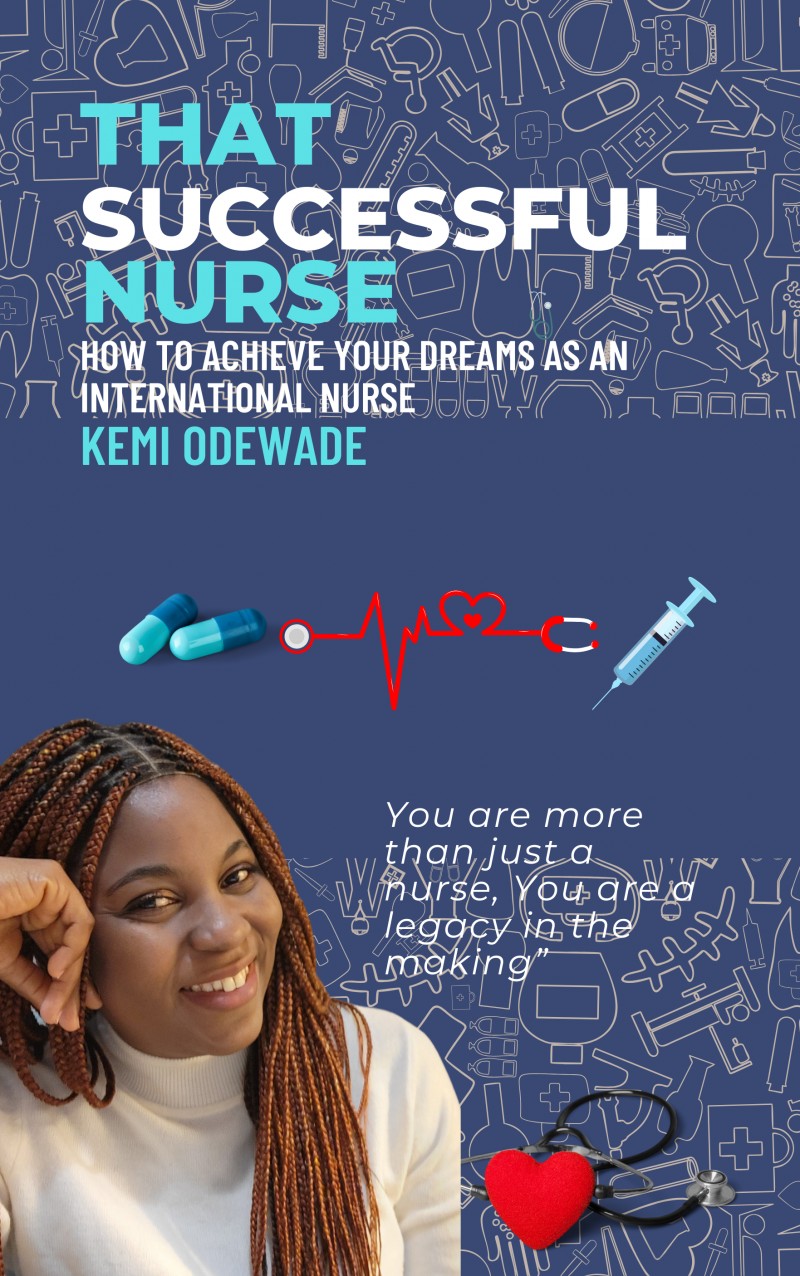 Buy That Successful Nurse by Oluwafadekemi Odewade on Selar