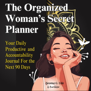 Buy The Organized Woman's Secret Planner by Ijeoma Ude on Selar