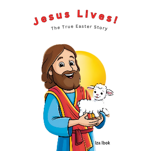 Get Jesus Lives! The True Easter Story by The Christ Centered Family on ...