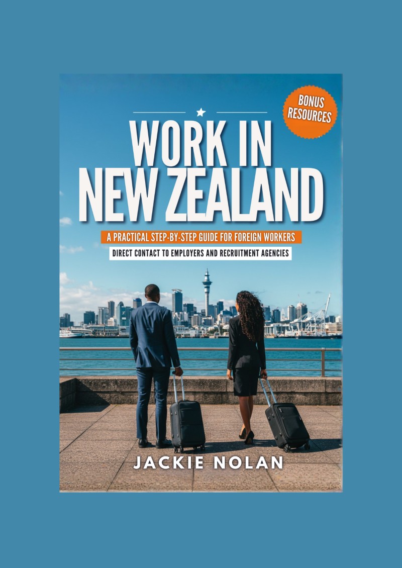 Buy Work in New Zealand: A Practical Step-by-step Guide for Job Seekers ...