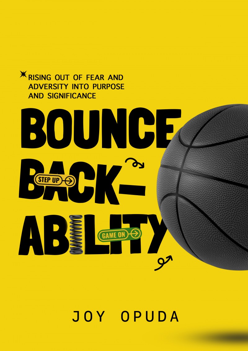 Buy Bounce-back-ability: Rising out of fear and adversity into purpose ...