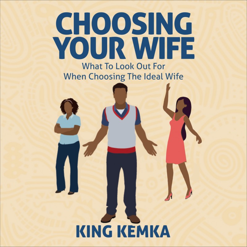 Get Choosing your wife - What to look out for when choosing the ideal ...